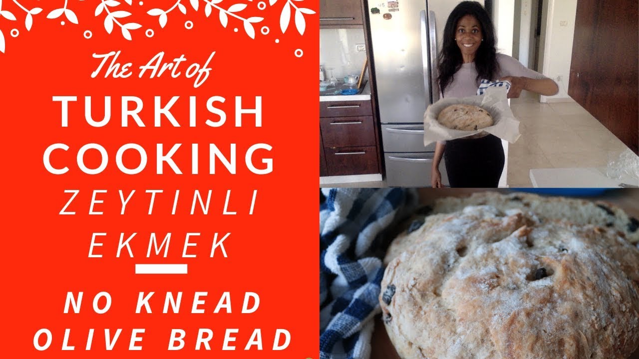 No Knead Olive Bread - Zeytinli Ekmek (Turkish Olive Bread) without a ...
