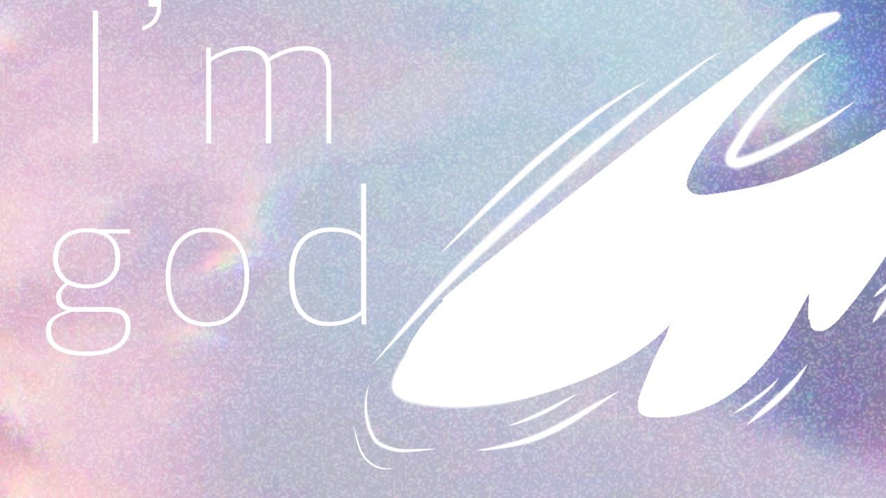 I’m god Meme| FlipaClip - YouTube