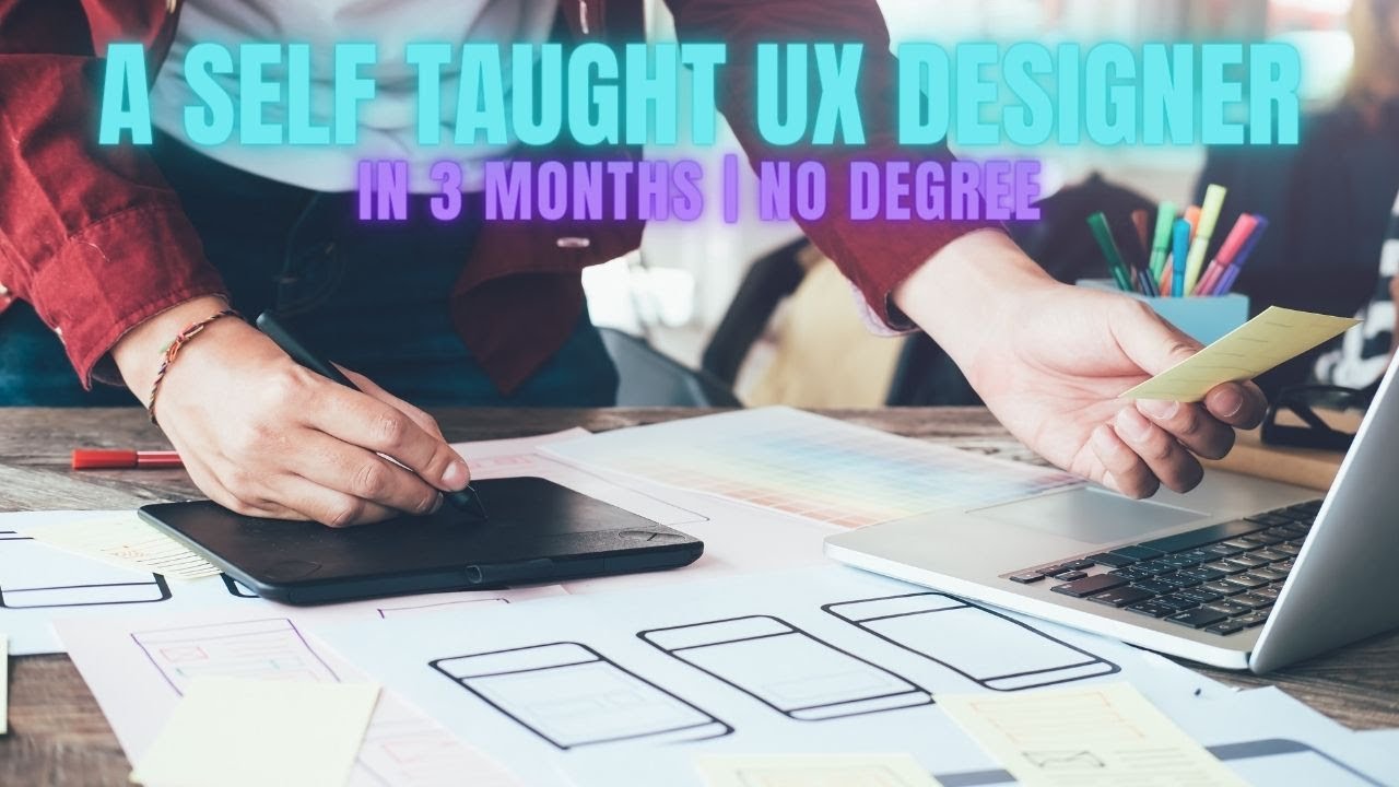 How to become a self-taught UX designer in 3 Months 2022 - No Degree ...