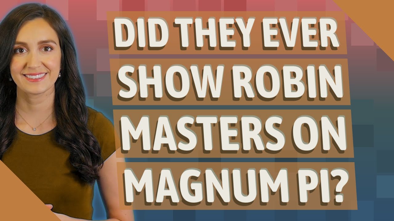 Did they ever show Robin Masters on Magnum PI? - YouTube
