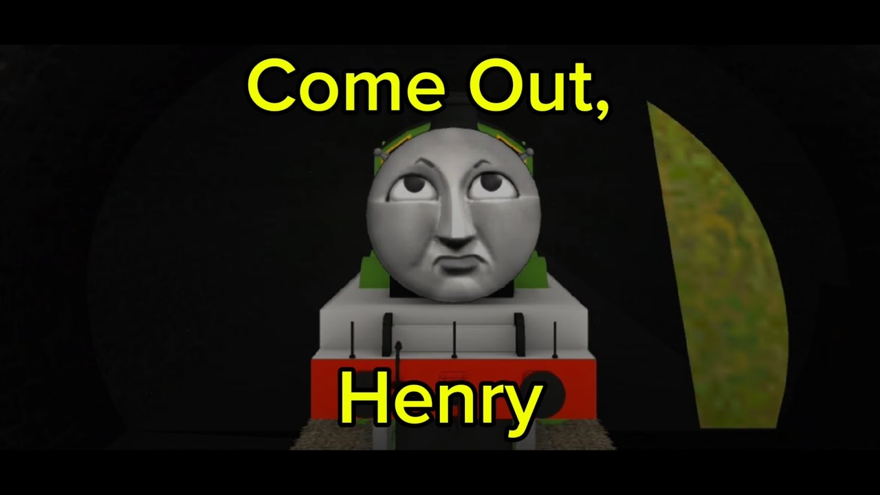 Come Out, Henry Trainz Re-Remake - YouTube