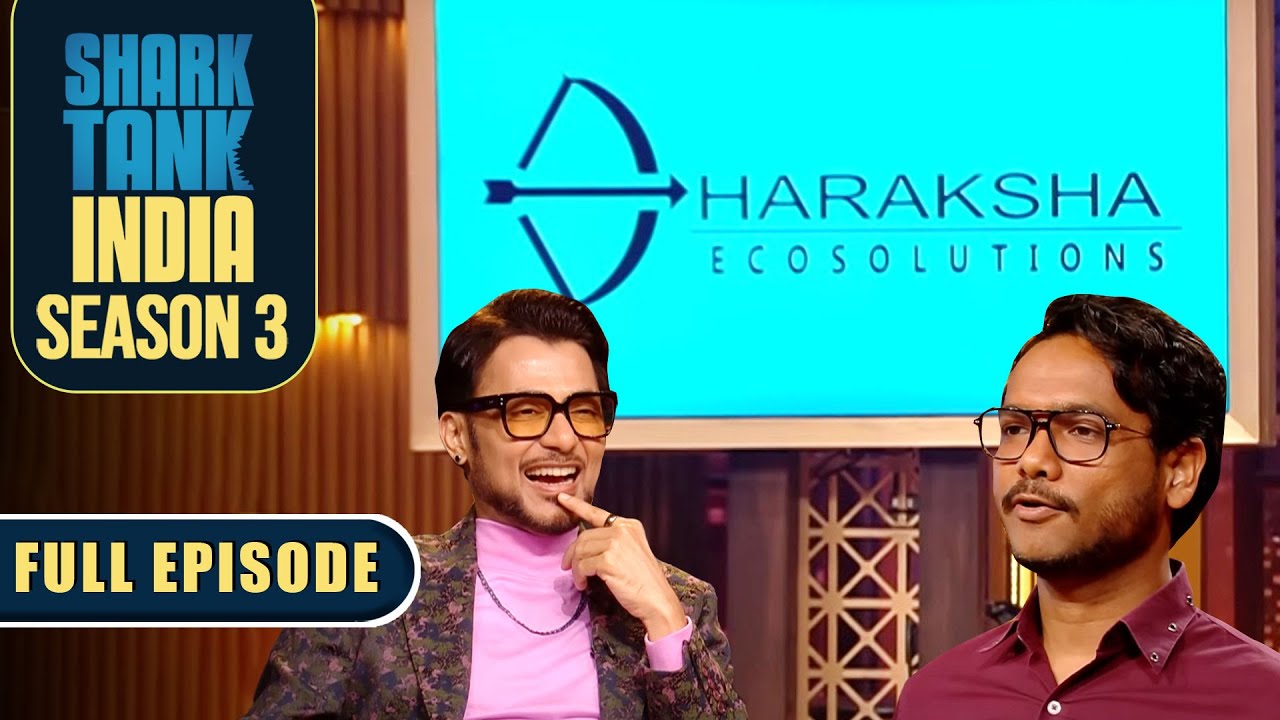 'Dharaksha Ecosolutions' के founders लाए हैं प्रदूषण का समाधान | Shark Tank India S3 | Full ...