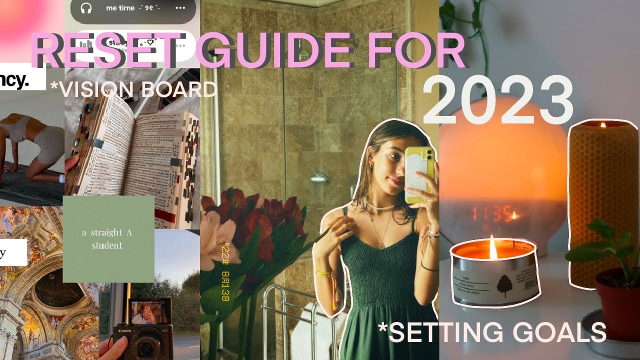 RESET GUIDE FOR 2023! setting goals, vision board and more! - YouTube
