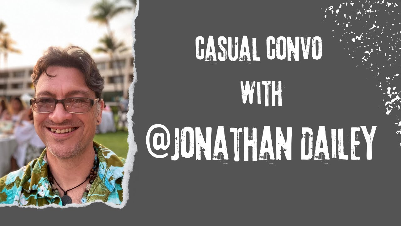 Casual Convo With Jonathan Dailey - YouTube