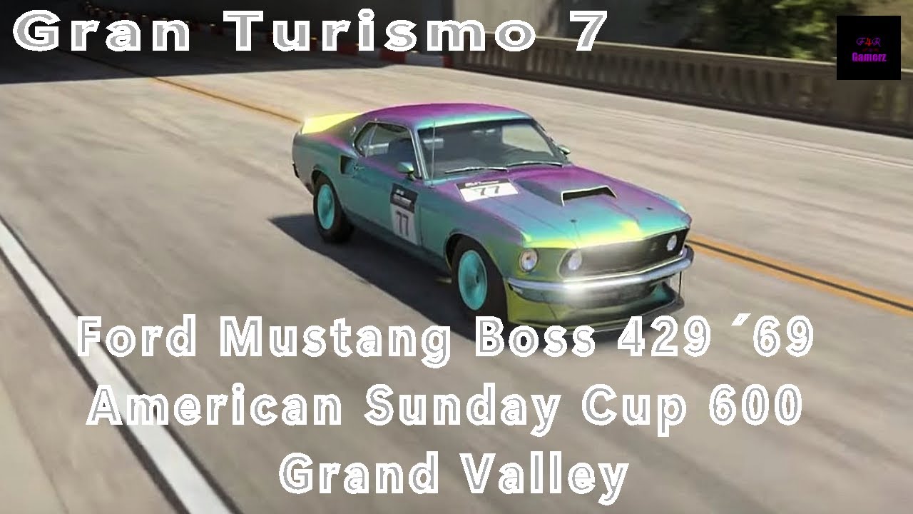 Gran Turismo 7 - Ford Mustang Boss 429 ´69 - American Sunday Cup 600 ...