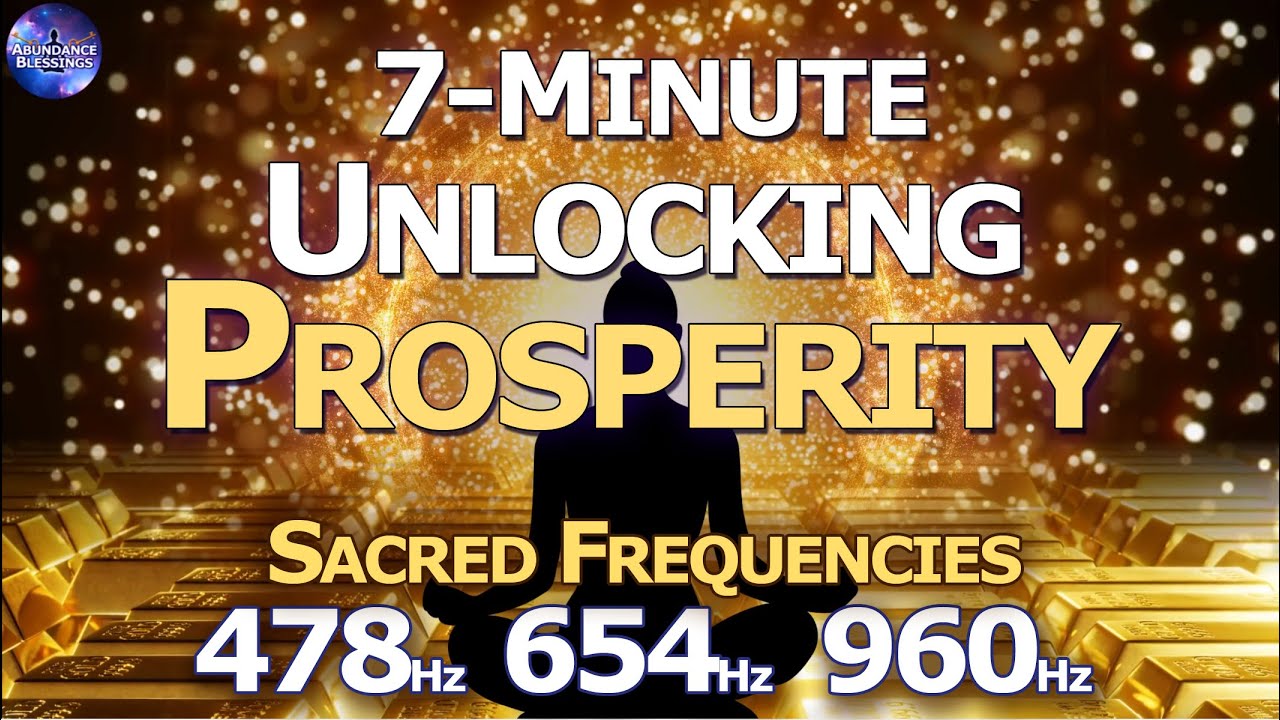 Unlocking Prosperity: 7 minute Powerful Prosperity Meditation - YouTube