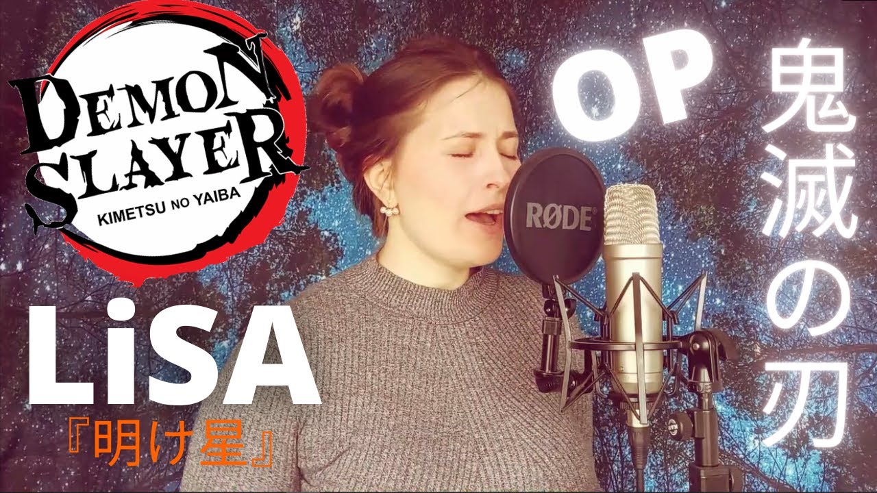 DEMON SLAYER Infinity Train - OP COVER 『Akeboshi』LiSA (Kimetsu no Yaiba ...
