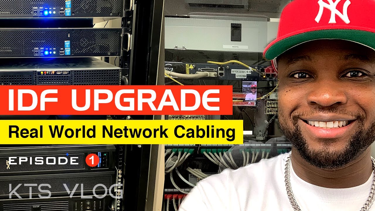 A Day in The Life of a Network Engineer / Technician | IDF Upgrade Project | KTS Vlog Episode 1 ...