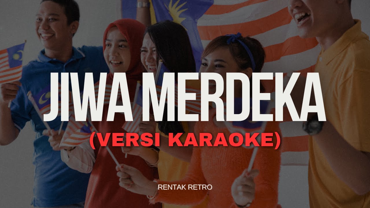 Jiwa Merdeka - Lagu Merdeka 2024 (Versi Karaoke) - YouTube