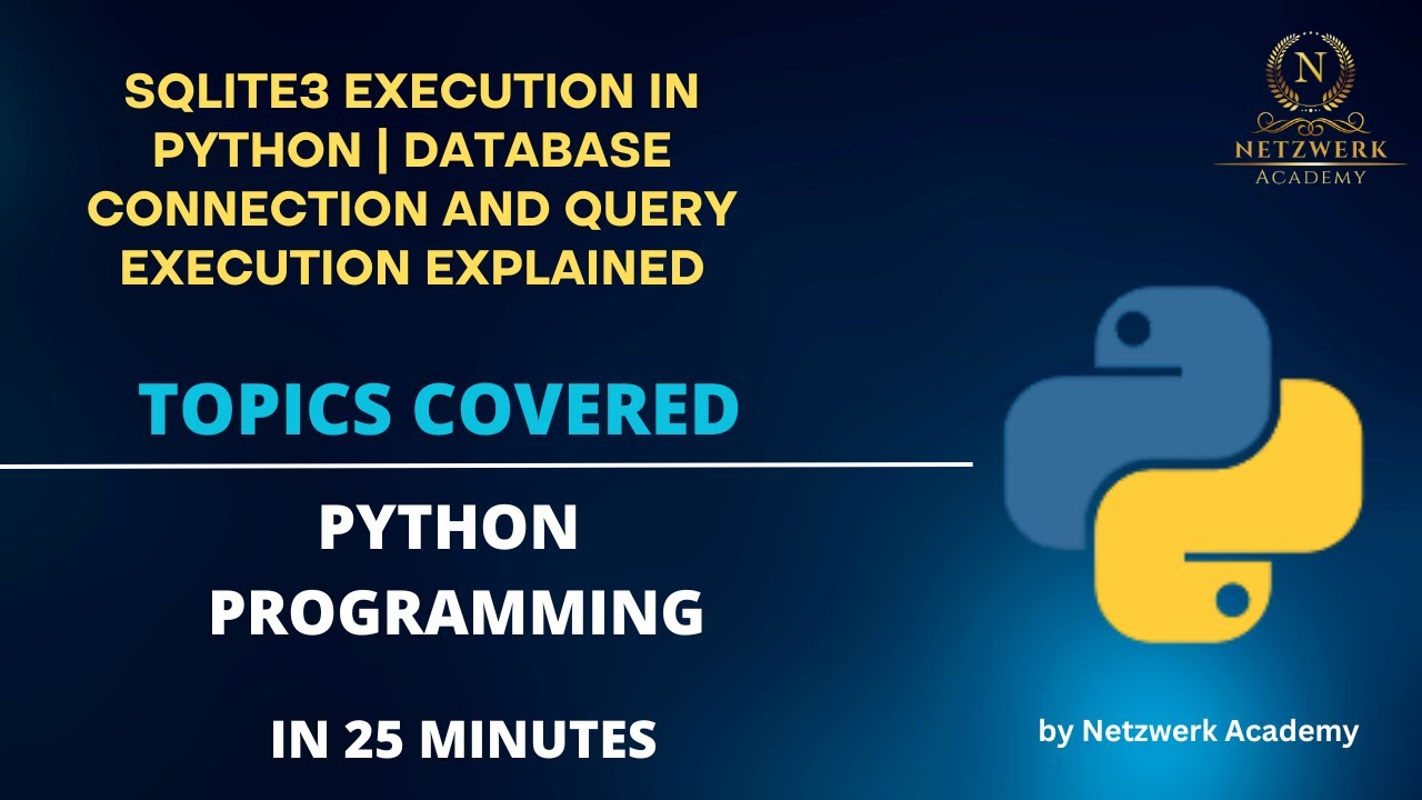 SQLite3 Execution in Python | Database Connection and Query Execution ...