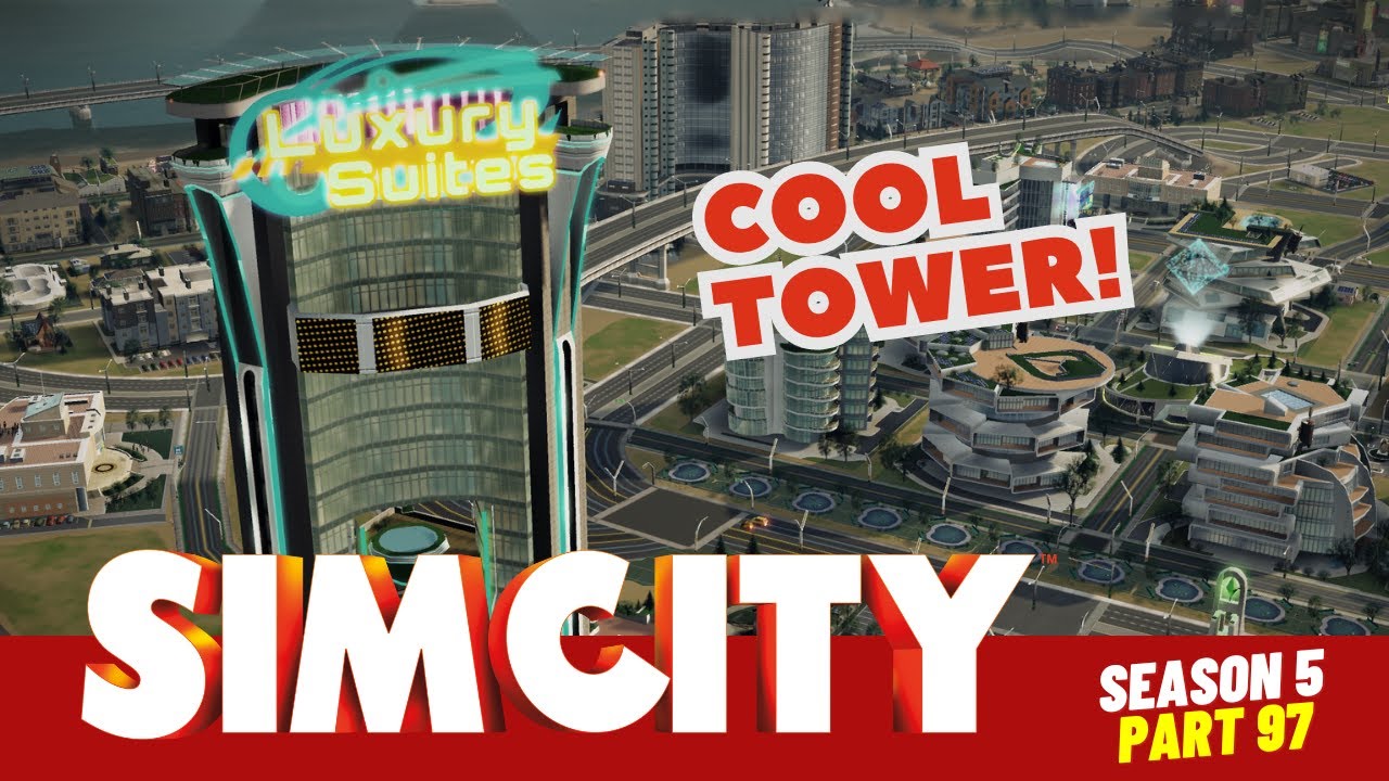 SimCity Let's Play! | We Have Some Really Nice Towers! | Season 5 ...