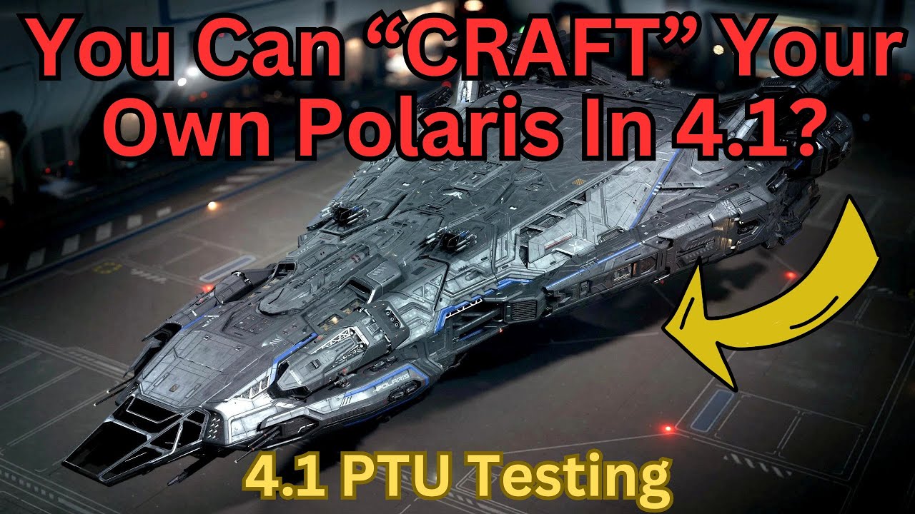 You Might Have To "Craft" A Polaris In 4.1 To Get One! -- 4.1 PTU ...