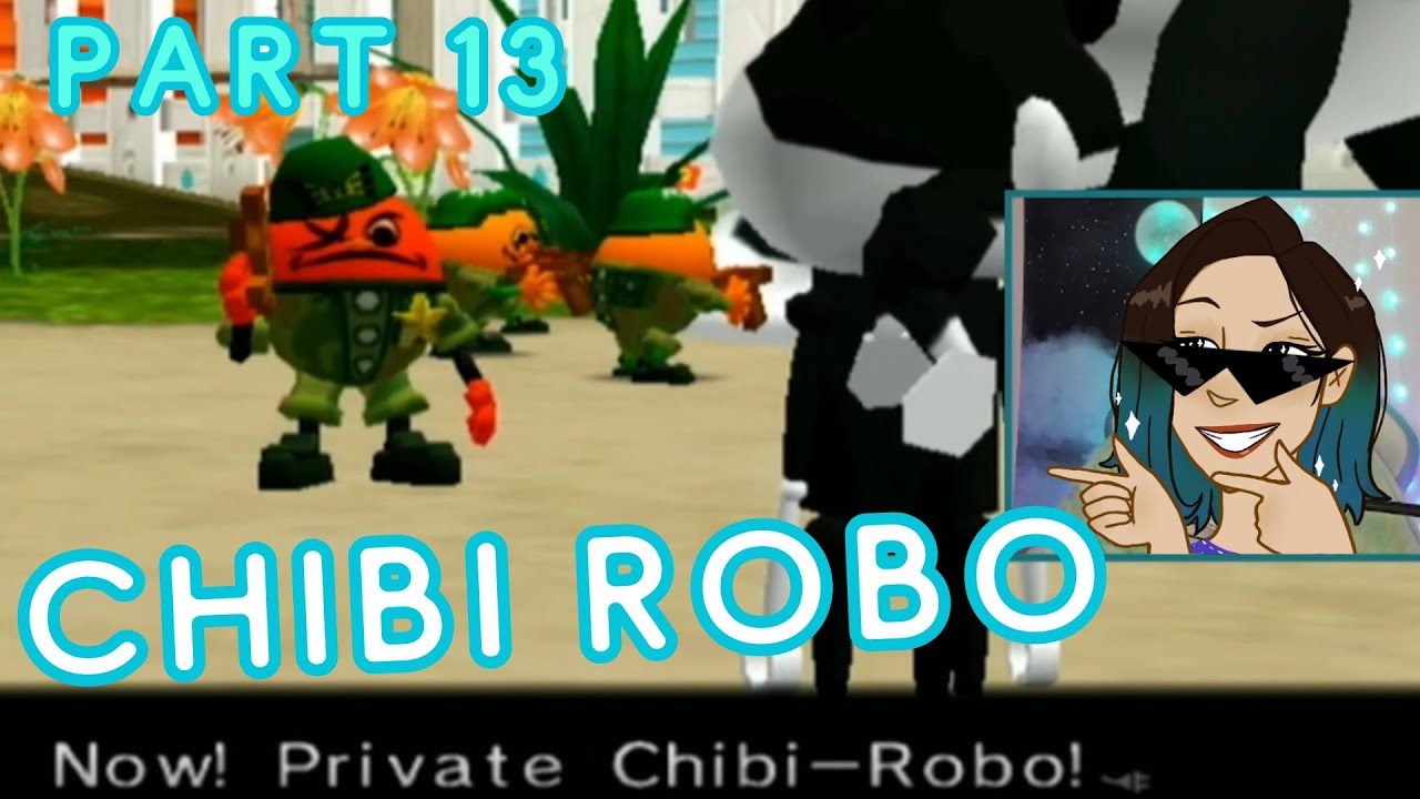 Chibi Robo part 13: Saving the Free Rangers! - YouTube
