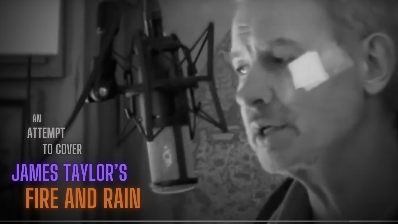 FIRE AND RAIN, Bruce Strachan sings James Taylor's folk-rock ...