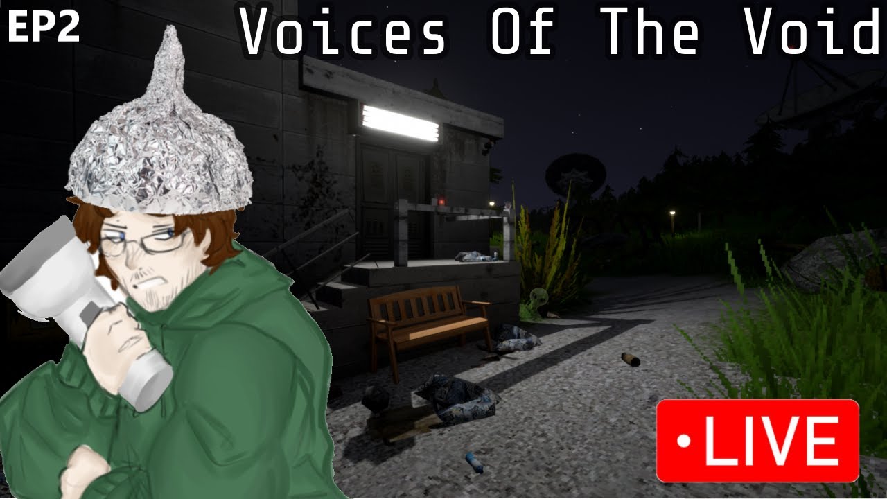 Voices of The Void Stream (EP2) - YouTube