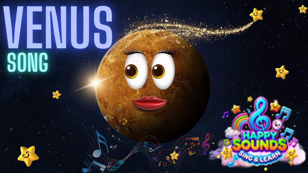 VENUS Planet song for kids. The 2nd PLANET. 🎵 Learn about space ! HAPPY ...