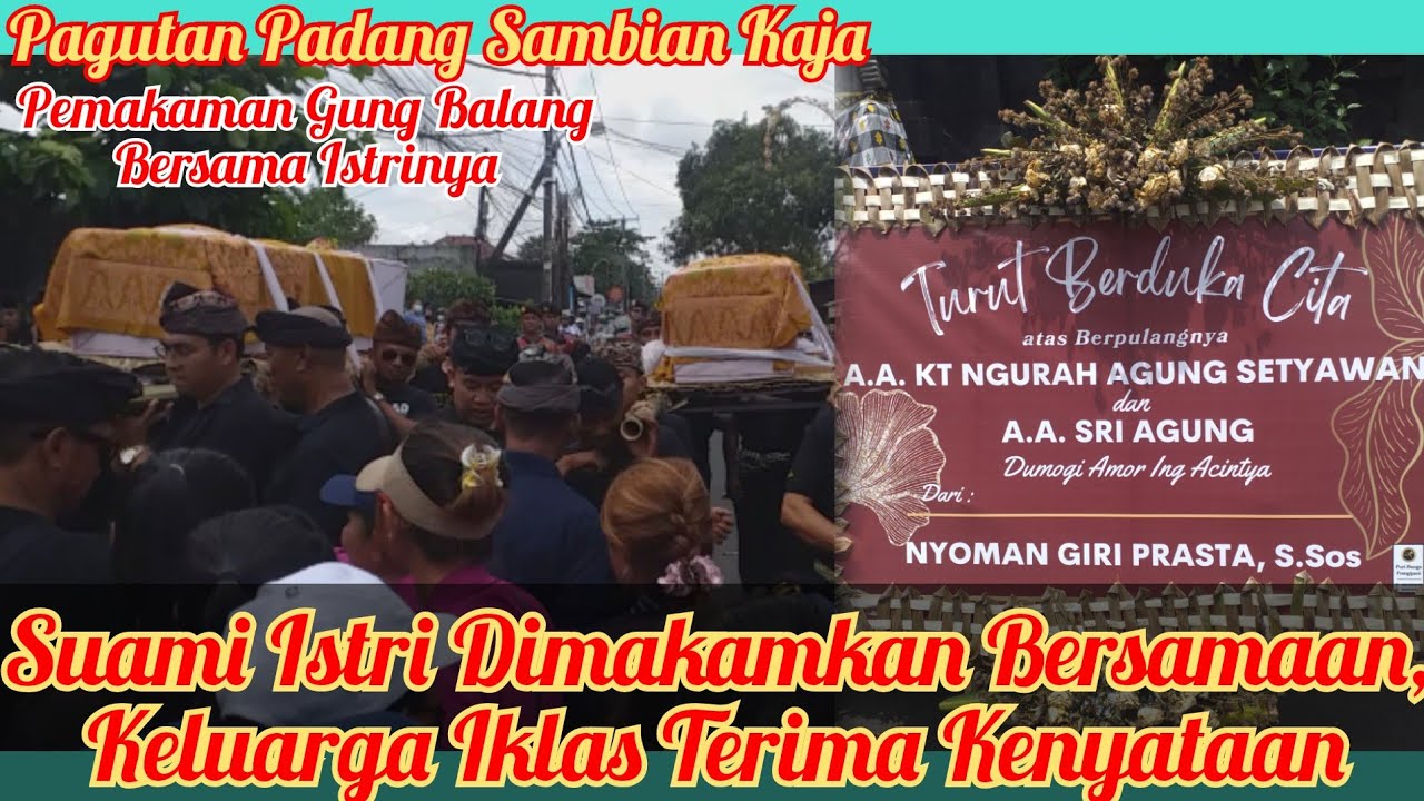 Suami Istri Ini Dimakamkan Bersamaan| Upacara Pemakaman Alm. Gung ...