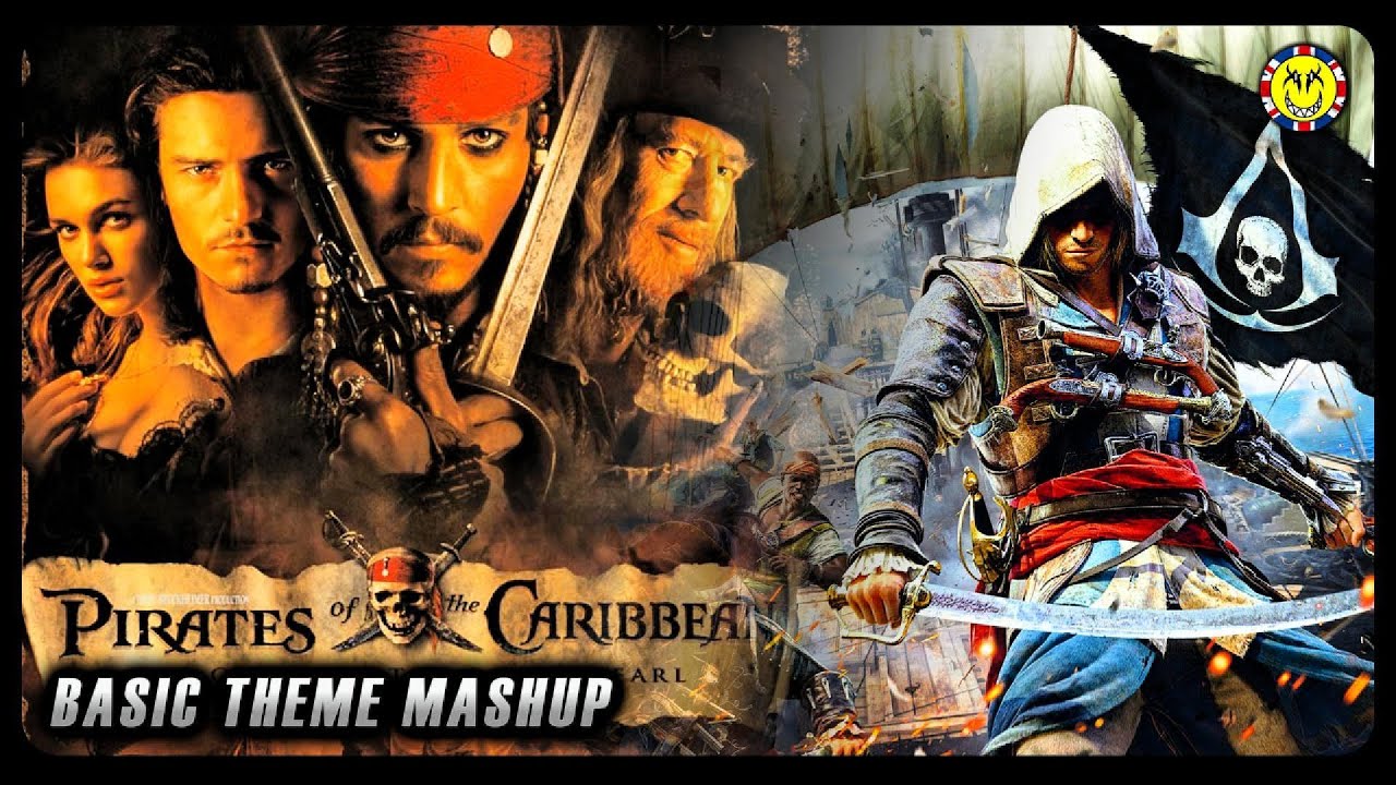 PIRATES OF THE CARIBBEAN THEME - HE'S A PIRATE x AC IV BLACK FLAG THEME ...