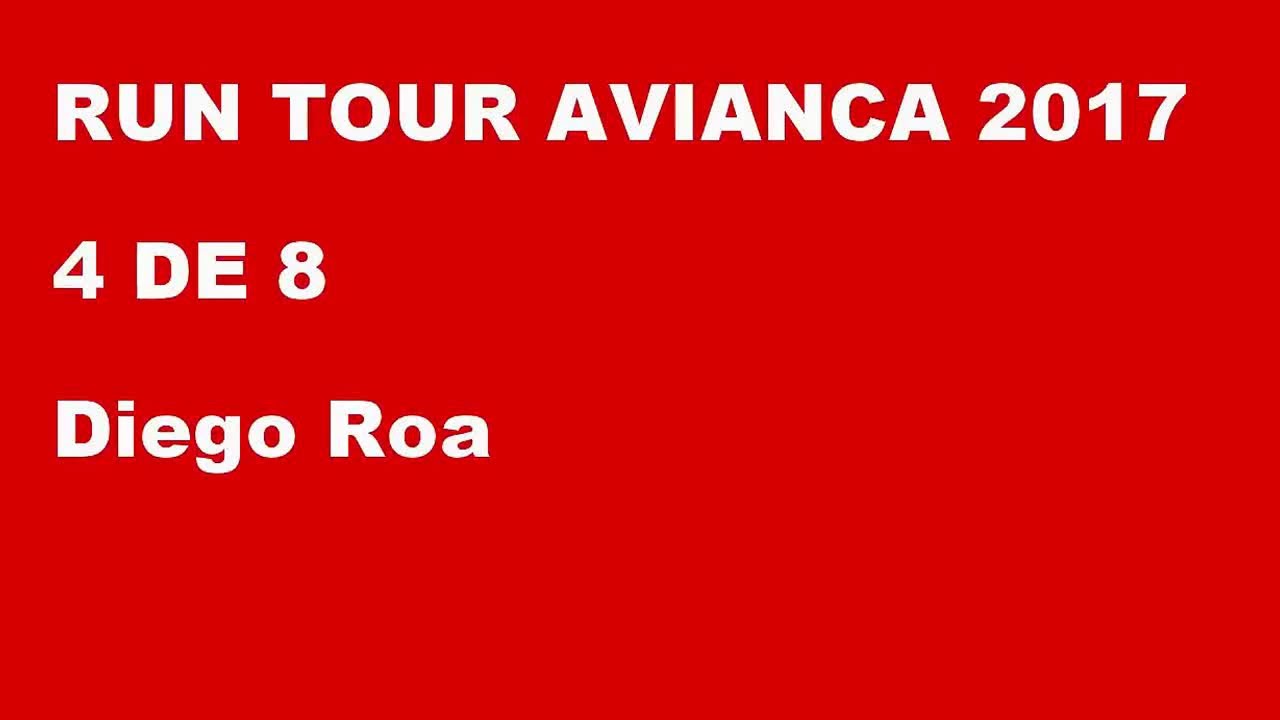 143. RUN TOUR AVIANCA 2017 GOPRO 4 DE 8 - YouTube