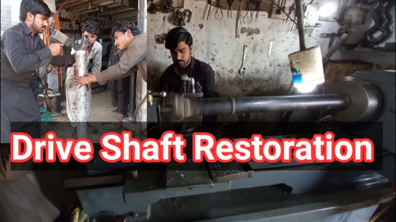 Drive Shaft Repairing and Lathe Work of Drive Shaft - YouTube