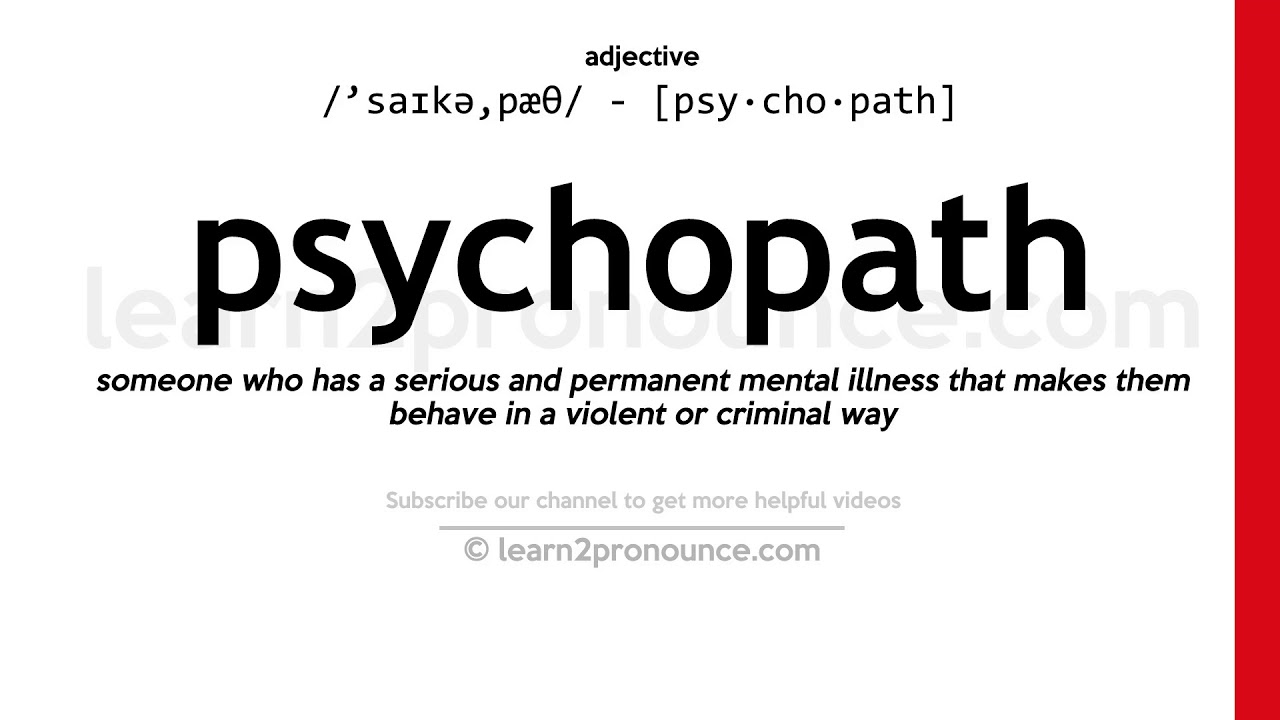 Pronunciation of Psychopath | Definition of Psychopath - YouTube