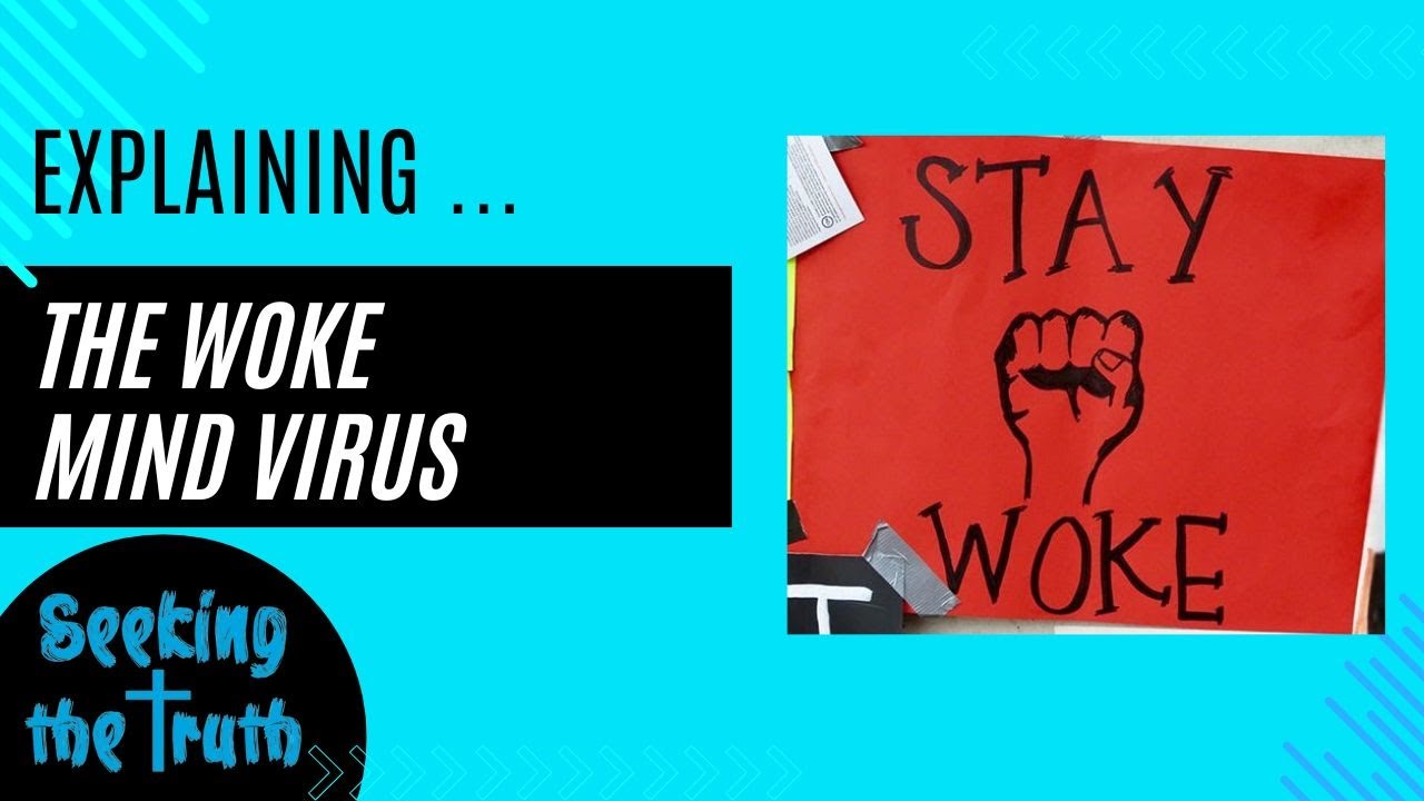 Explaining the Woke Mind Virus - YouTube
