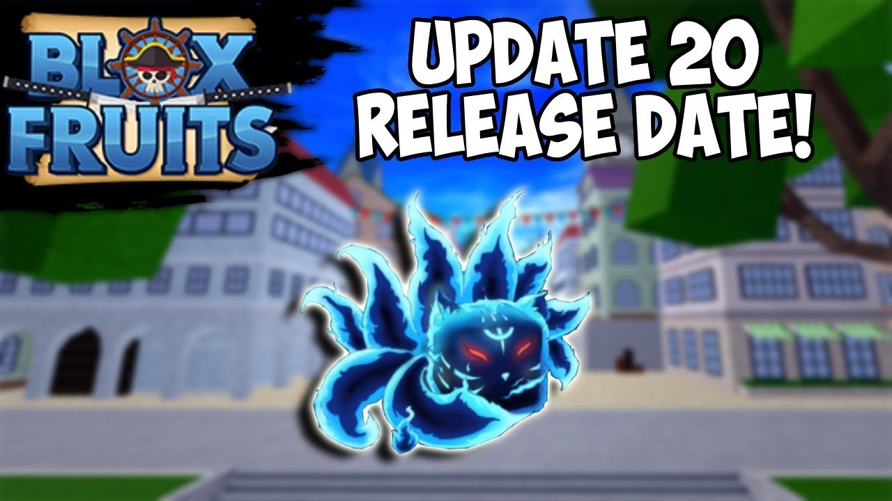 BLOX FRUITS *UPDATE 20* RELEASE DATE REVEALED - YouTube