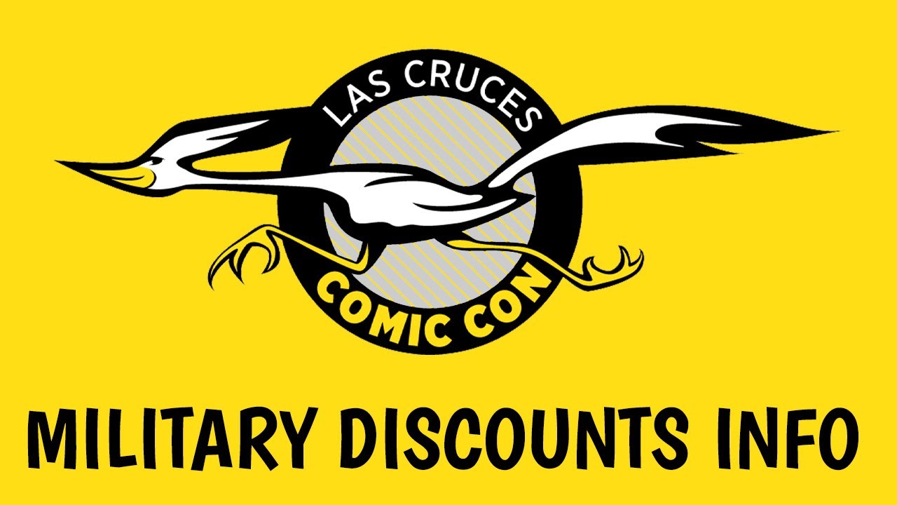 Las Cruces Comic Con Military Discounts - YouTube