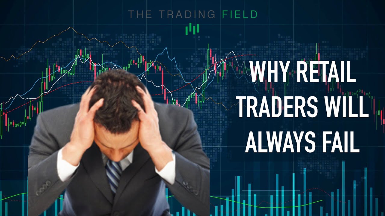 Why Retail Traders will always lose money trading Forex | The Trading ...