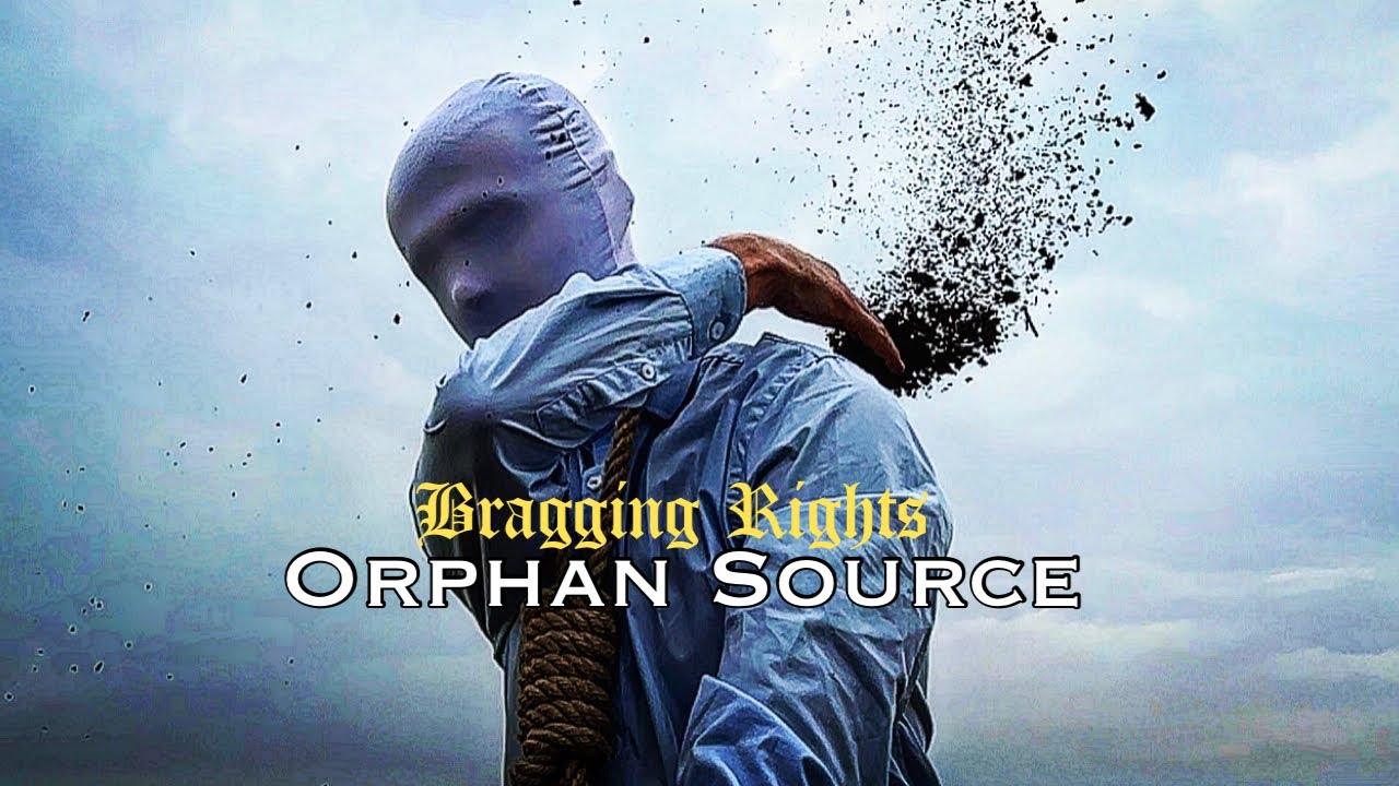 Bragging Rights - Orphan Source (Official Music Video) - YouTube