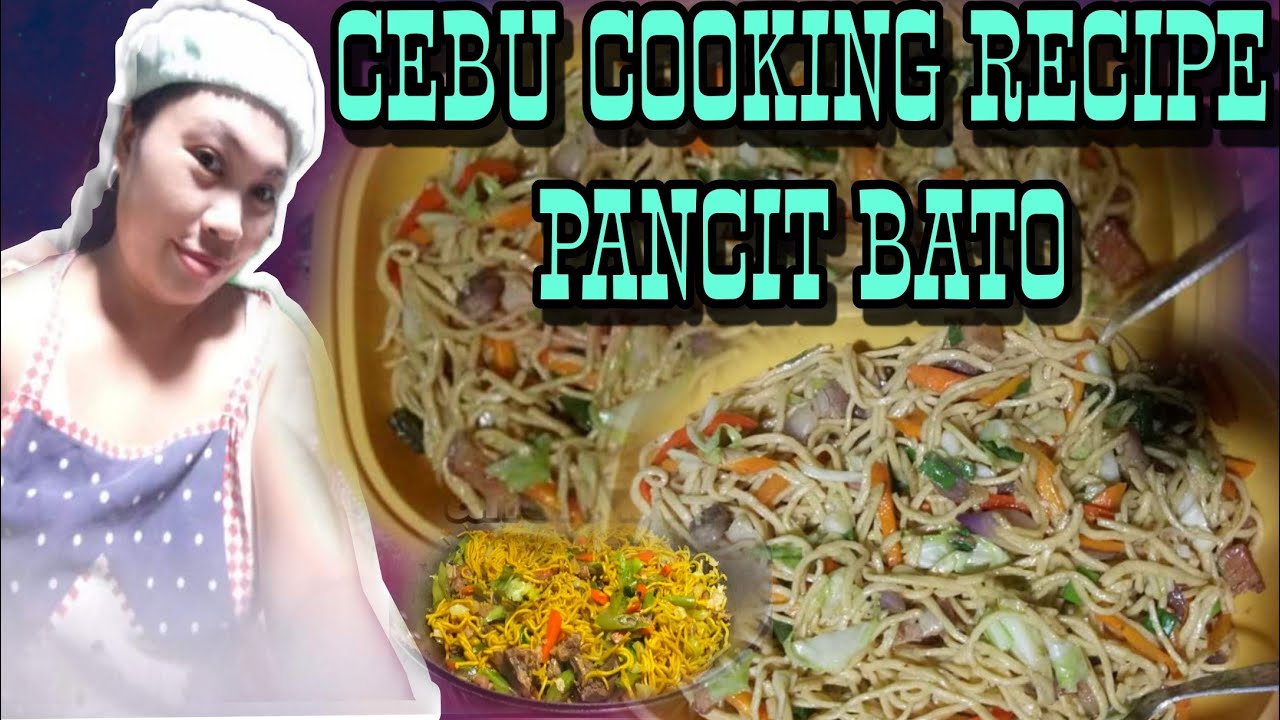 Pancit Bato Cebu Recipe ( Version 3 ) #Filipino #food - YouTube