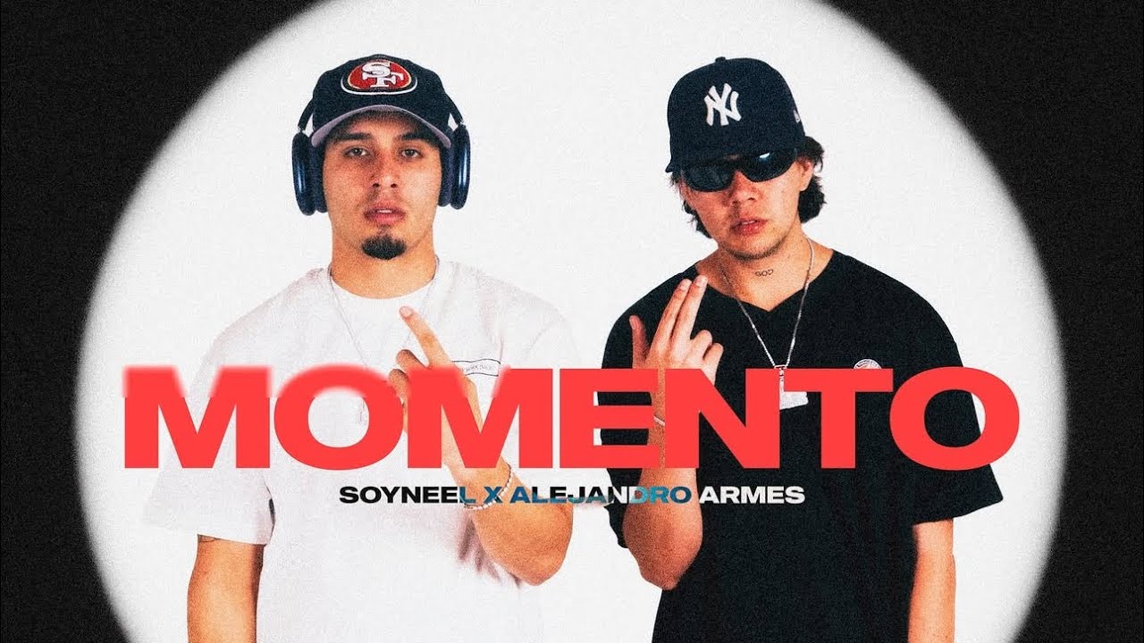 Momento - Soyneel x Alejandro Armes x Dj Nelson (Lyric Video)