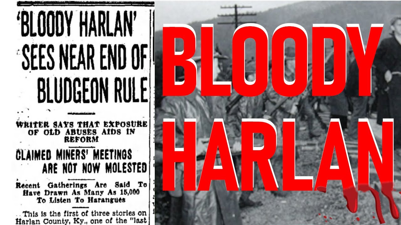 Bloody Harlan Coal Wars - THE TRUE STORY of the Battle of Evarts - YouTube