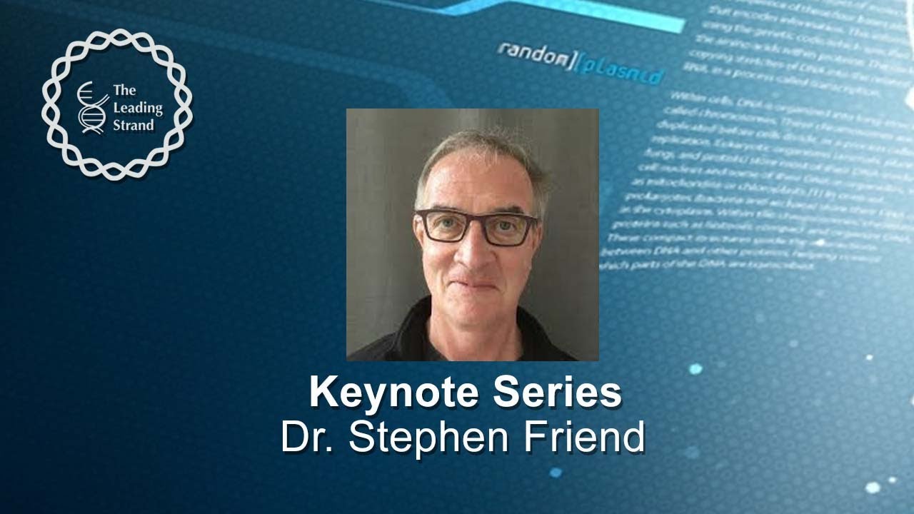 CSHL Keynote; Dr. Stephen Friend, Oxford University - YouTube