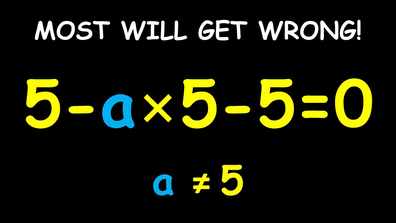 a=? | This Simple Math Question Stumps Everyone! - YouTube