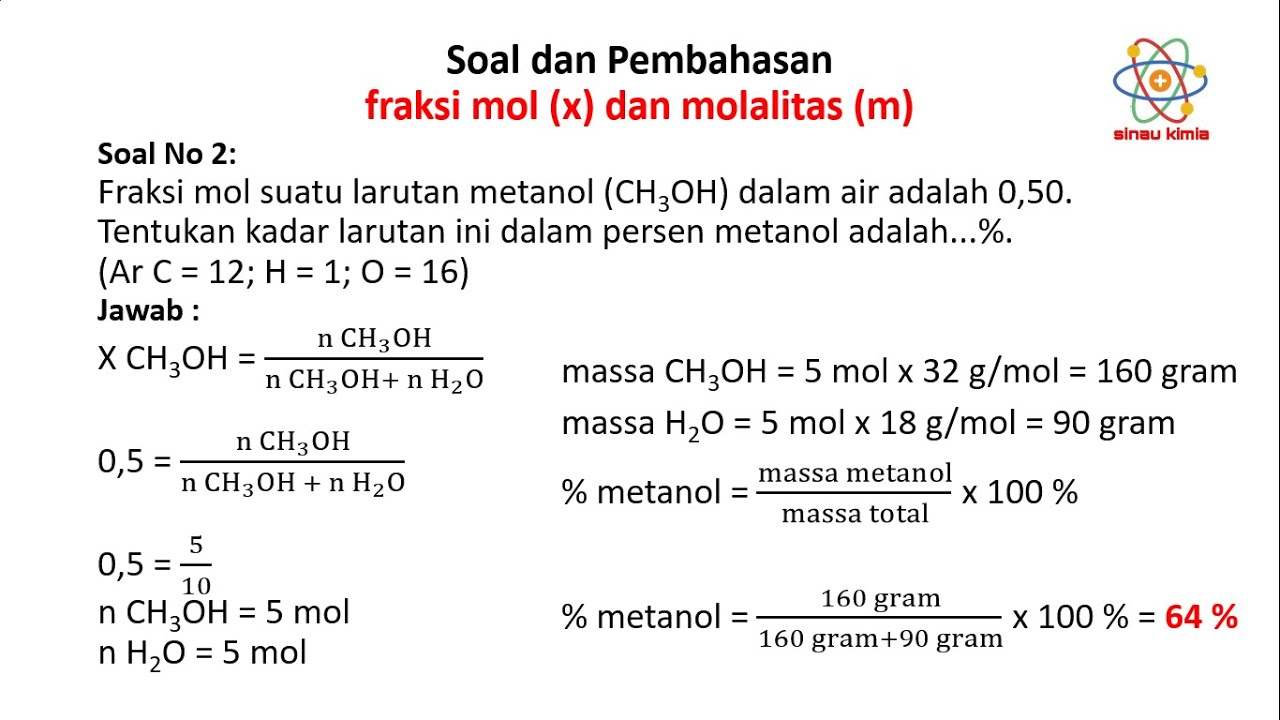 Fraksi Mol Dan Molalitas m Soal Dan Pembahasan KIMIA KELAS 12 Fraksi Mol Dan Molalitas m Soal Dan Pembahasan KIMIA KELAS 12