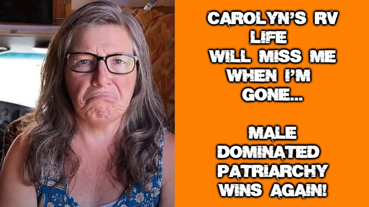 Carolyn's RV Life Will Miss Me On My World Tour - YouTube