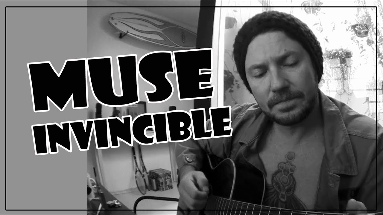 MUSE - INVINCIBLE (Christian Lockley acoustic cover) - YouTube