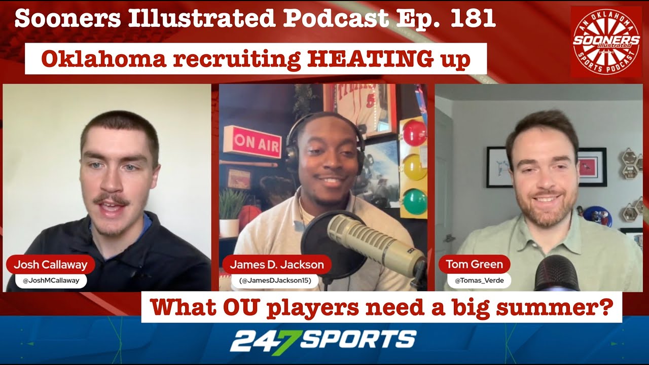 SIP Ep. 181 | Oklahoma recruiting starting to heat up + What OU players ...