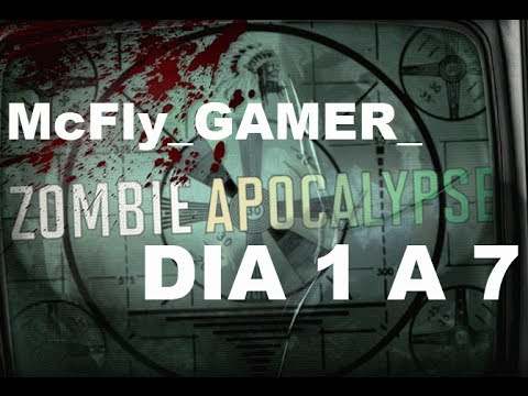 Zombie Apocalypse Ps3 - Supervivencia Dia 1 a 7 (McFly_Gamer_) - YouTube