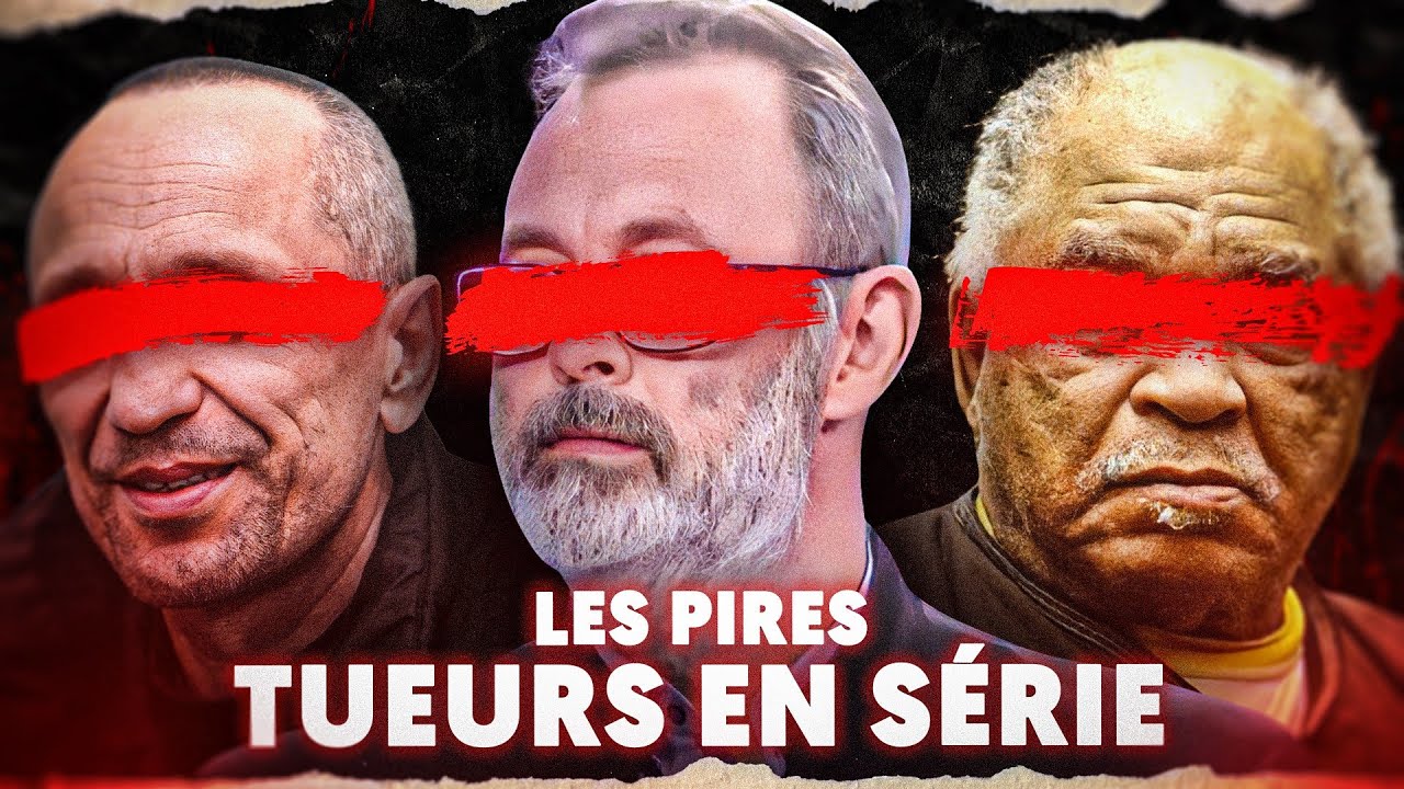 Les Pires Tueurs en Série de l'Histoire - YouTube