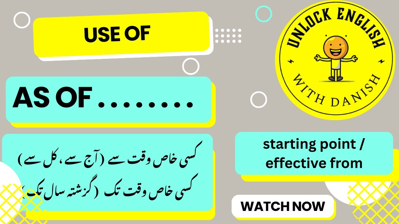 "As Of" Meaning and Use in English Grammar (With Examples) - YouTube