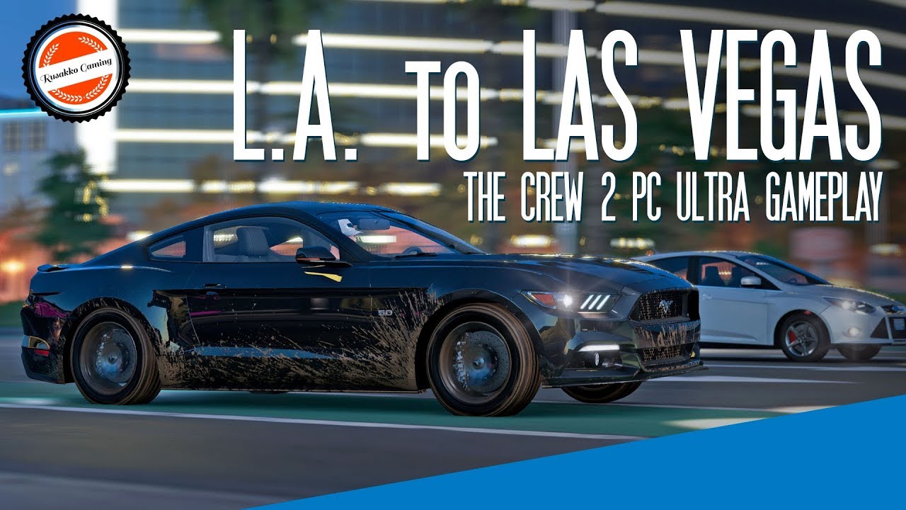 The Crew 2 - From Los Angeles to Las Vegas - YouTube