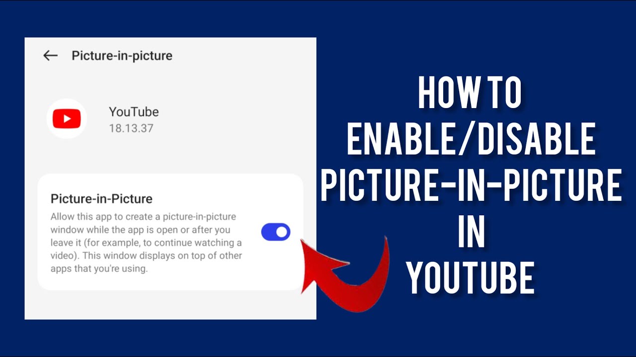 How To Enable Or Disable Picture-In-Picture(PIP) In YouTube|| Rsha26 ...