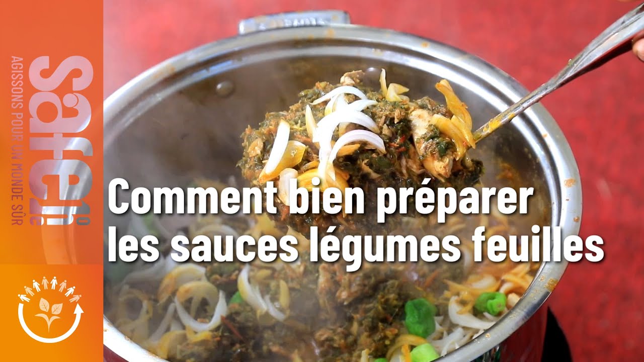 COMMENT BIEN PREPARER LES SAUCES LEGUMES FEUILLES_SafeOne - YouTube