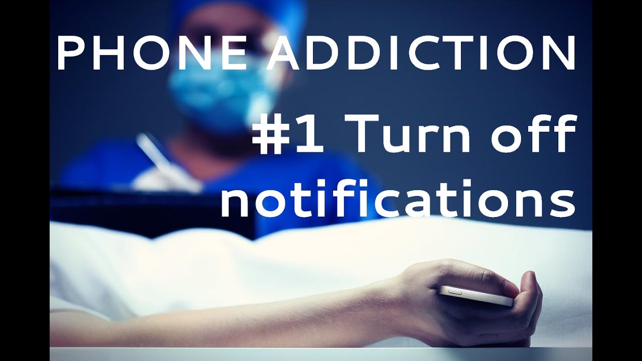 How I fight my phone addiction - #1 turn off notifications - YouTube