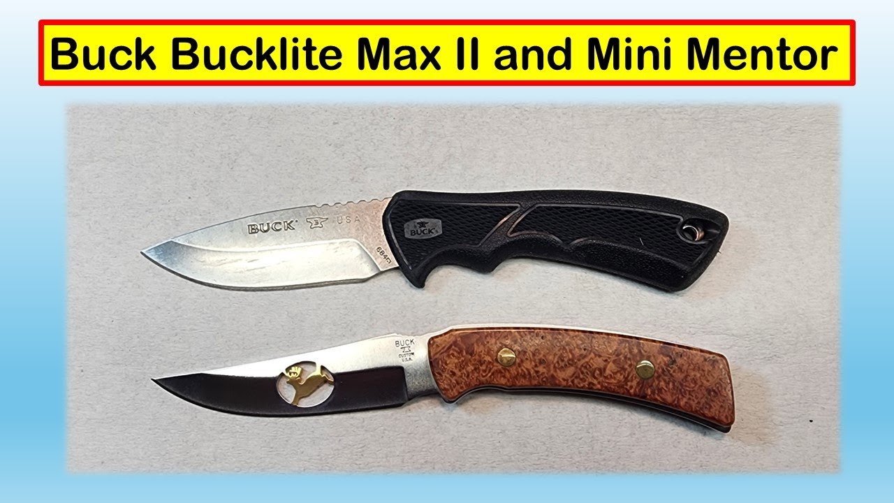 BUCK FIXED BLADES! The Buck 684 Bucklite Max II and the Buck 475 Mini ...
