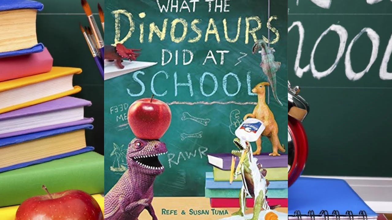 What the Dinosaurs did at school kids book read along - YouTube