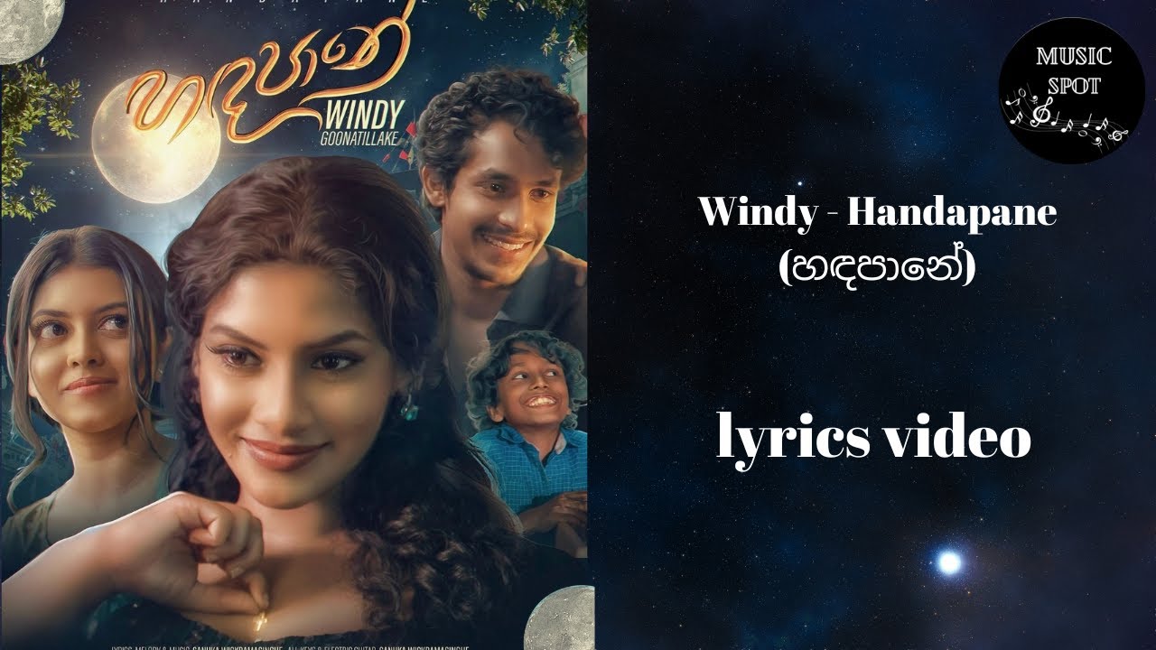 Windy - Handapane (හඳපානේ) #trending #music #viralvideo #song #lyrics # ...