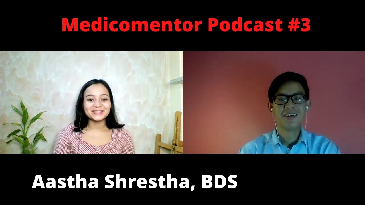 BDS in Nepal talks with Aastha Shrestha | Medicomentor Podcast #3 - YouTube